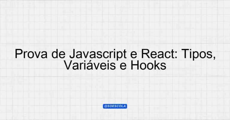 Prova De Javascript E React Tipos Variáveis E Hooks Planejamentos De Aula Bncc